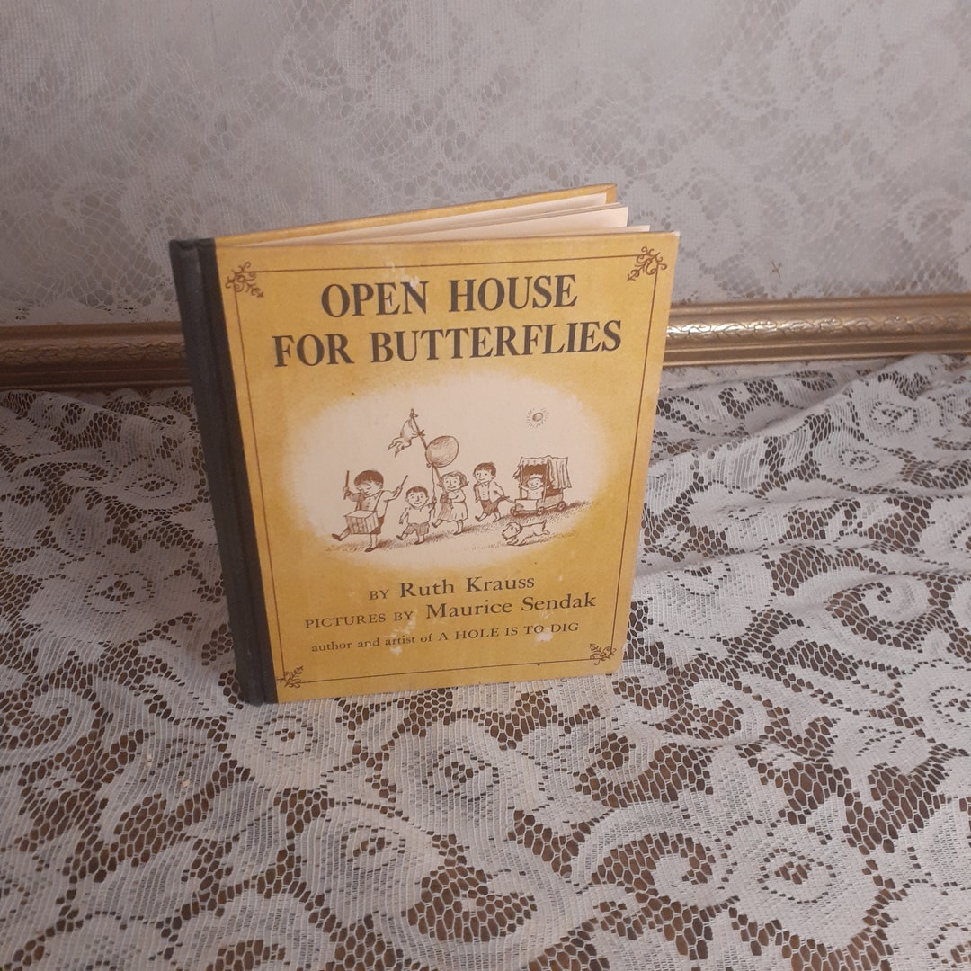Open House for Butterflies by Ruth Krauss, Illustrated by Maurice ...