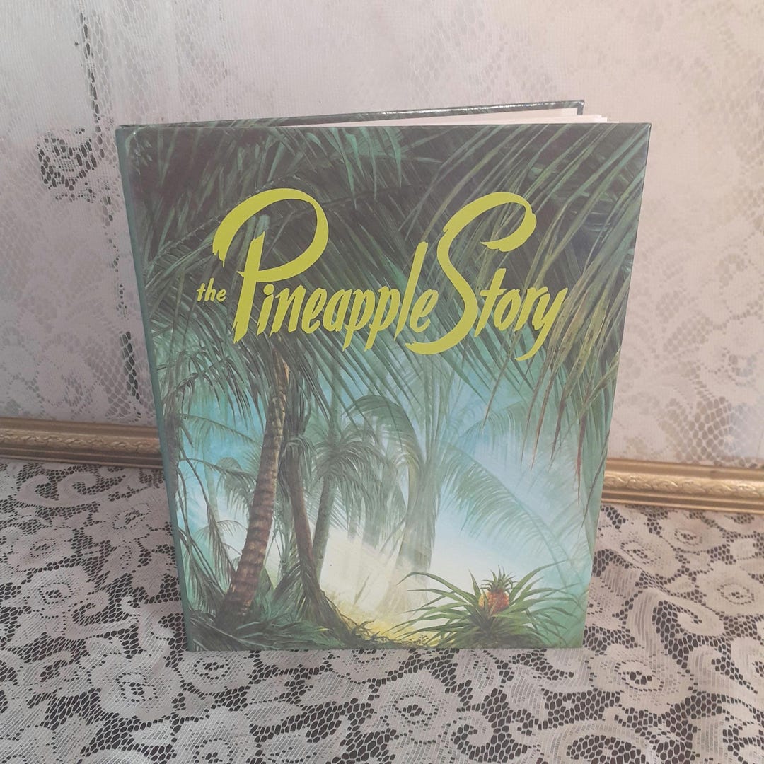 The Pineapple Story: How to Conquer Anger, Vintage 1984 Hardcover ...