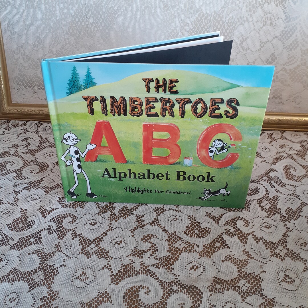 The Timbertoes ABC Alphabet Book, Vintage 1997 Hardcover Highlights for ...