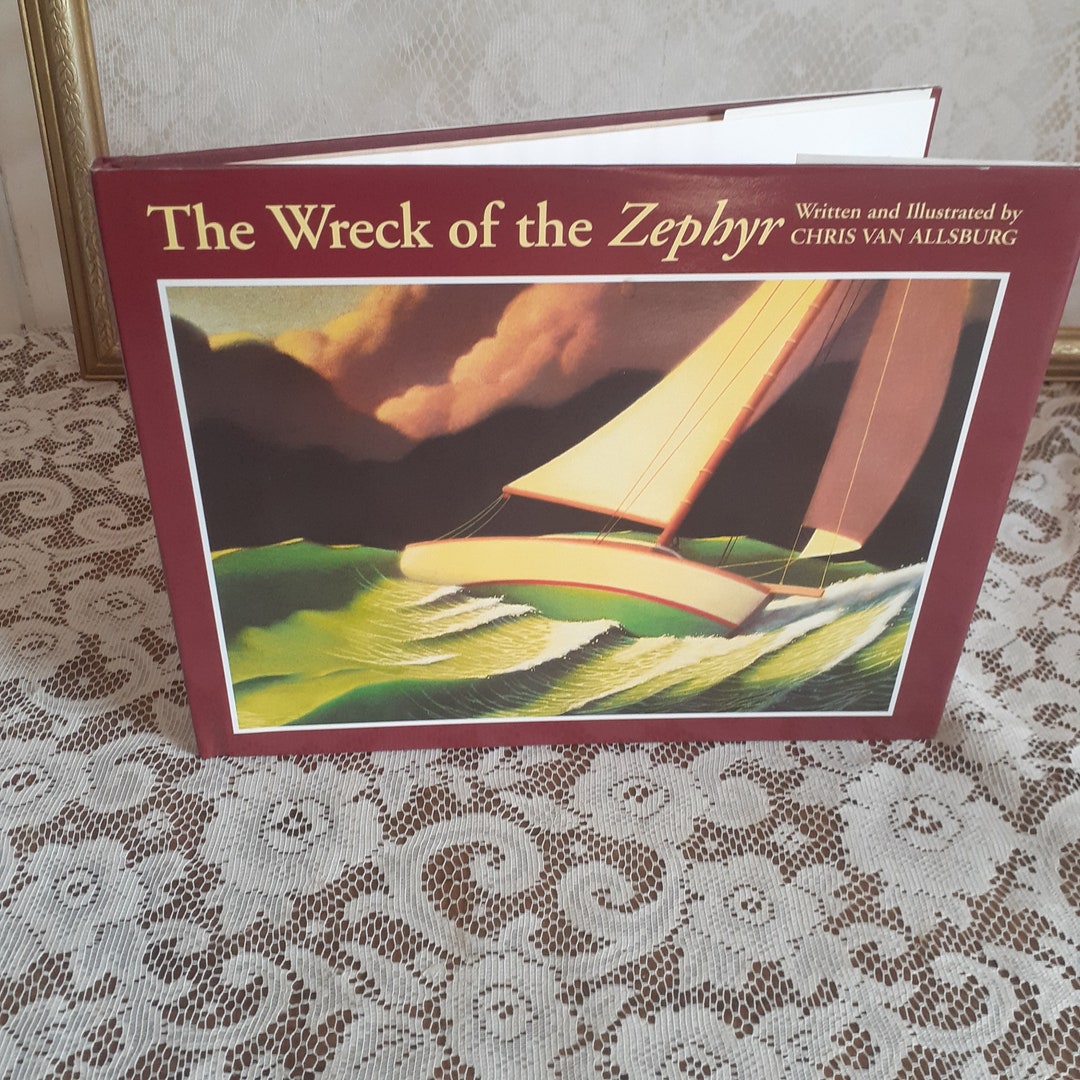 The Wreck of the Zephyr by Chris Van Allsburg, Vintage 1983 Hardcover ...