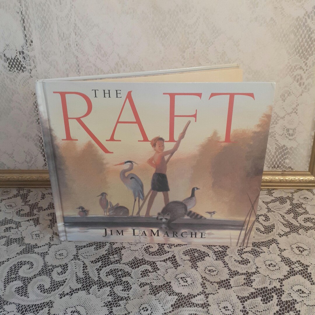 The Raft by Jim Lamarche, Vintage 2000 Hardcover Children's Books - Etsy