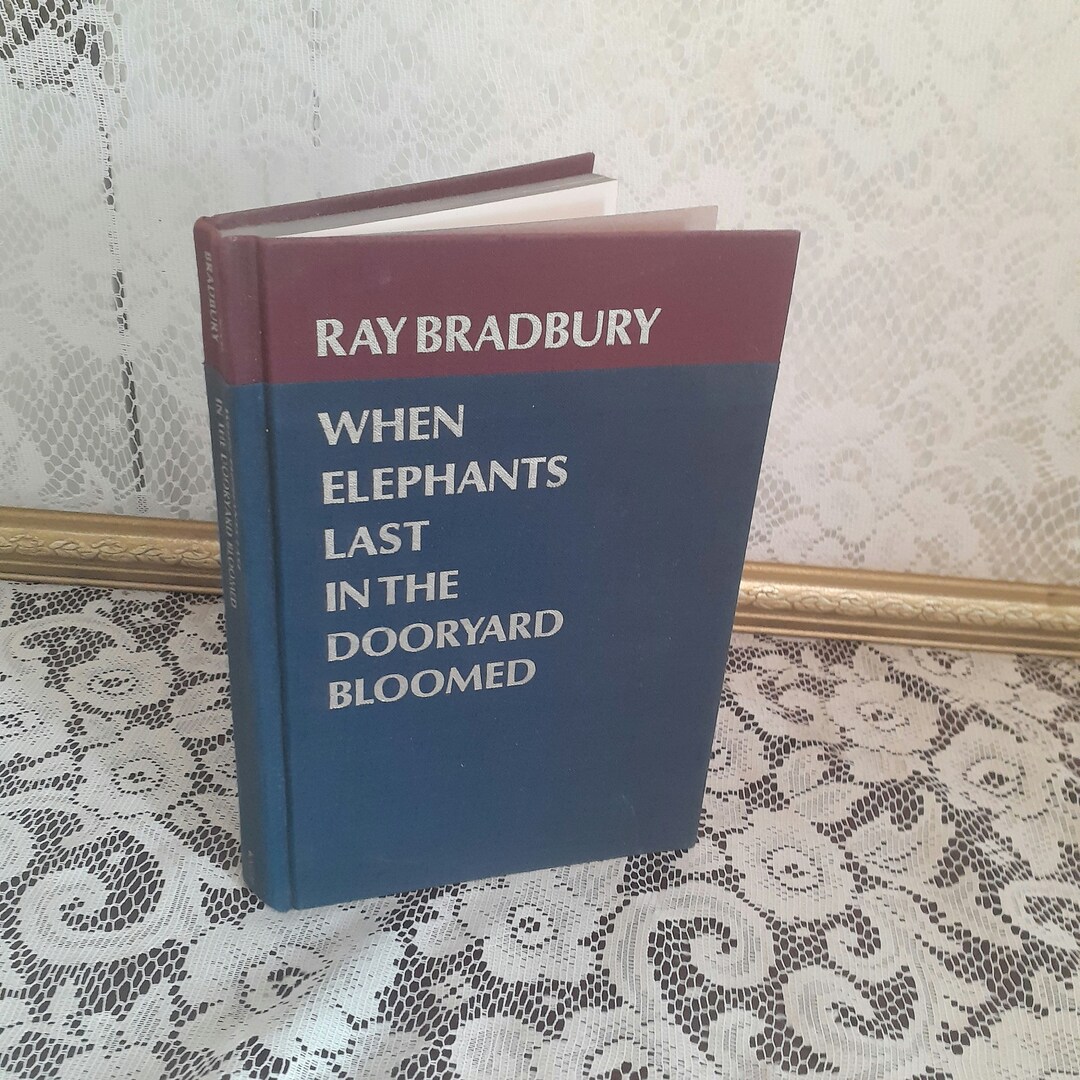 When Elephants Last in the Dooryard Bloomed by Ray Bradbury, Vintage ...