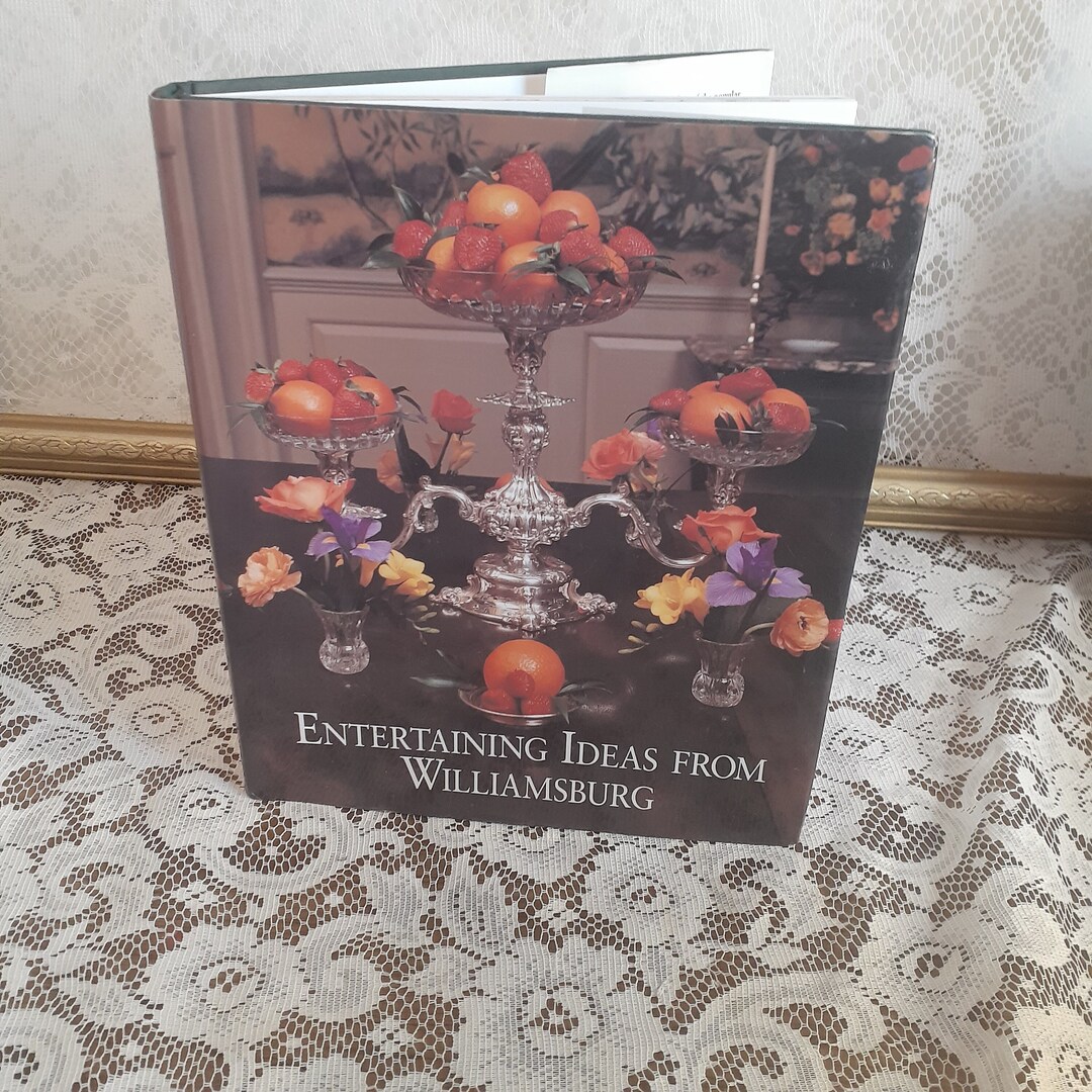 Entertaining Ideas From Williamsburg – Vintage 1995 HC – Party Planning ...