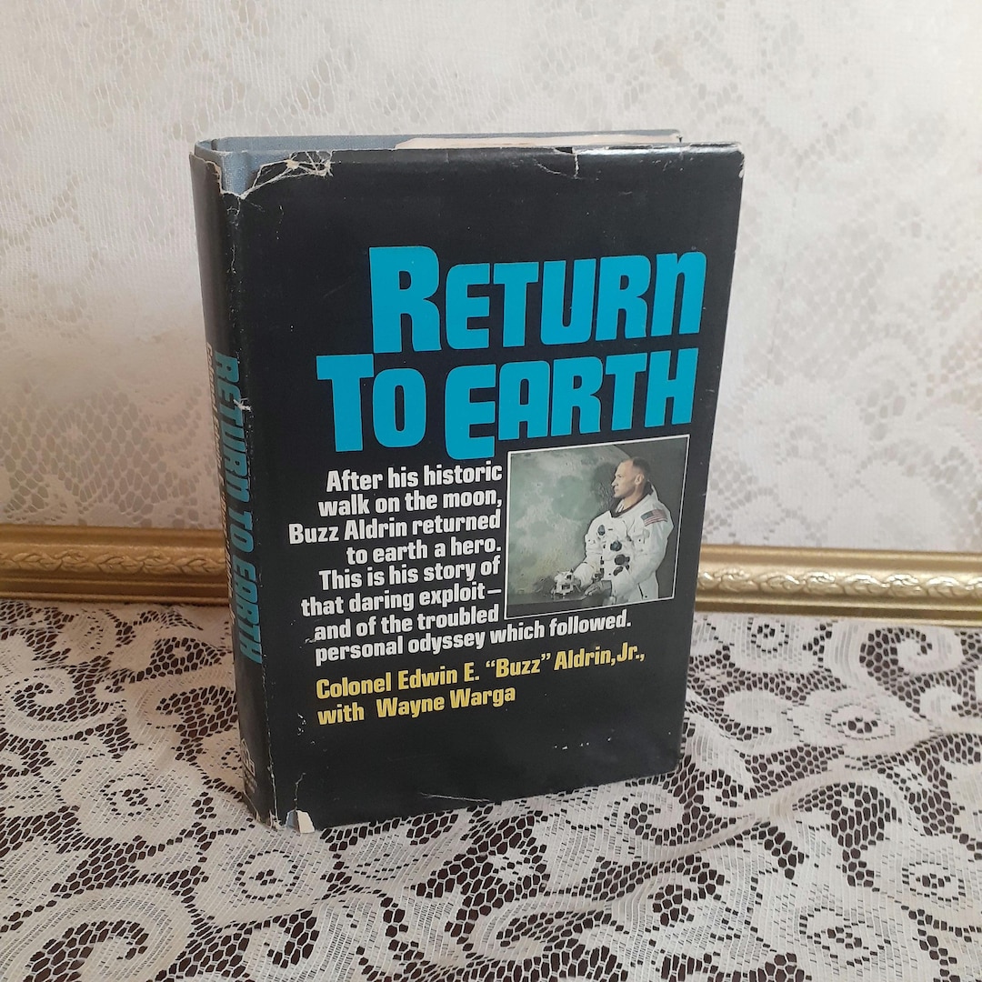 Vintage Space Book Return to Earth by Buzz Aldrin 1973 Hardcover Book ...