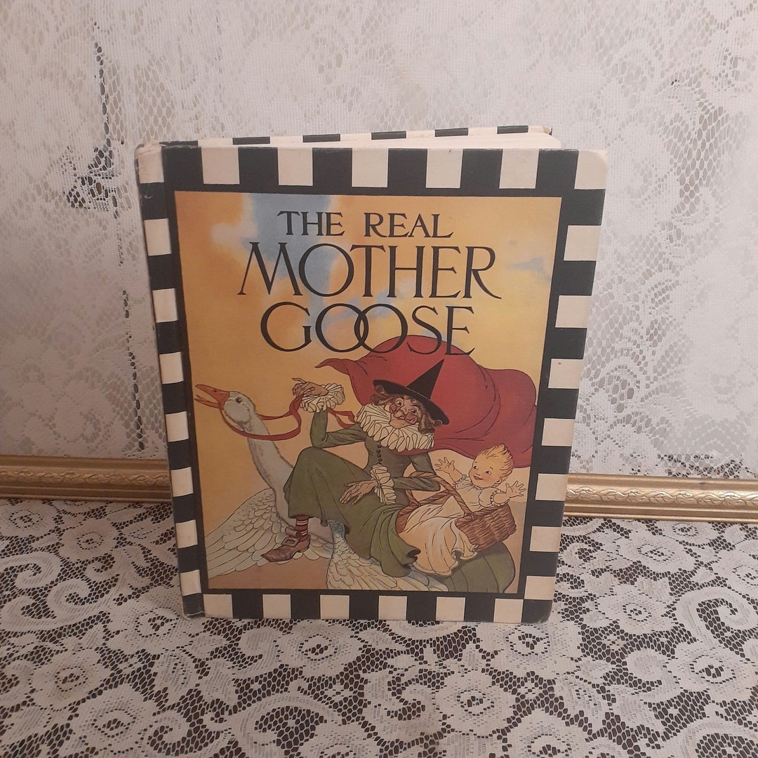 The Real Mother Goose, Illustrated by Blanche Fisher White, Vintage ...