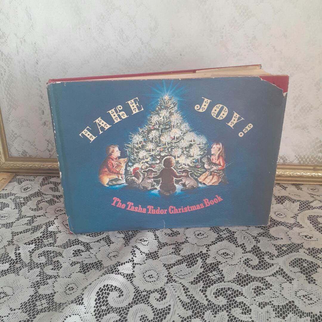 Tasha Tudor Christmas Book, Take Joy! 1966, Vintage Hardcover Holiday ...