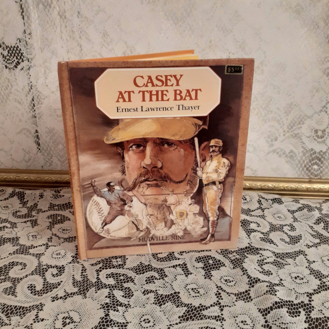 Casey at the Bat: Mudville Nine by Ernest Lawrence Thayer Illustrated ...