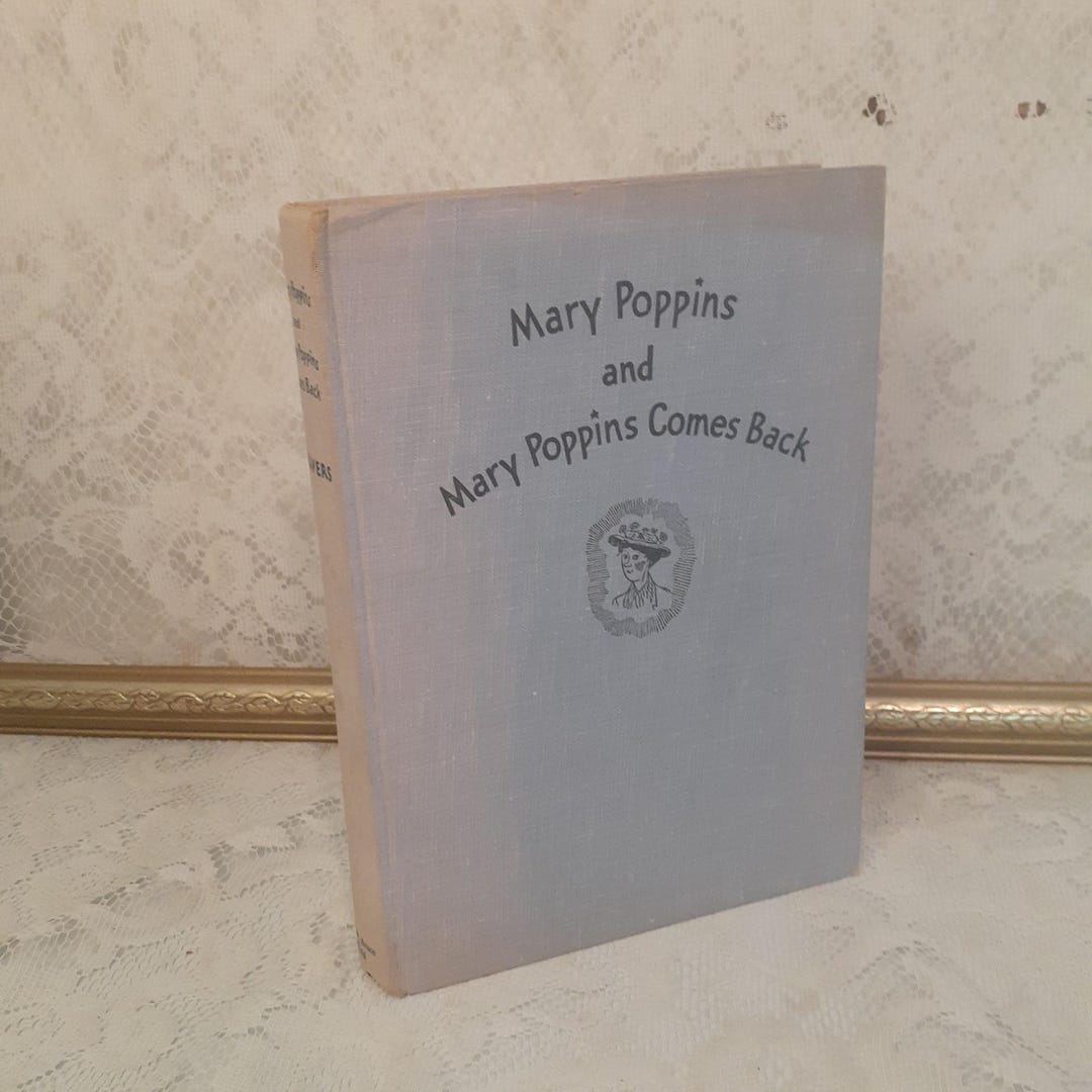 Mary Poppins and Mary Poppins Comes Back by PL Travers, Illustrated by ...