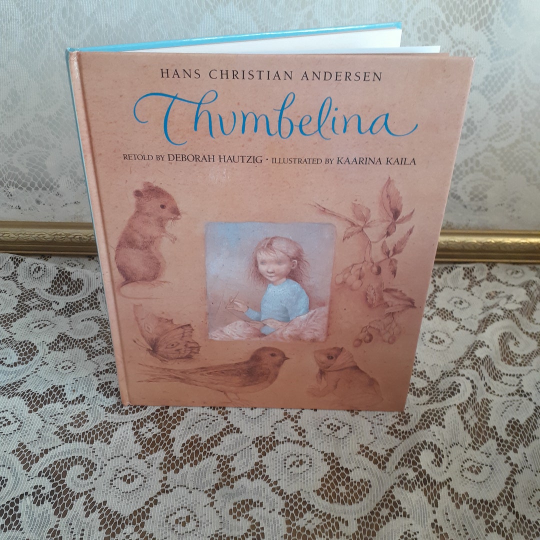 Vintage Thumbelina Book, Hans Christian Andersen Retold by Deborah ...