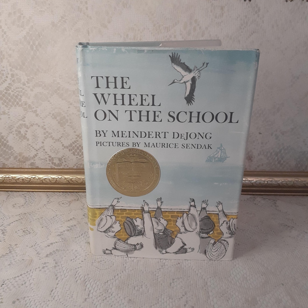 The Wheel on the School by Meindert Dejong, Illustrated by Maurice ...