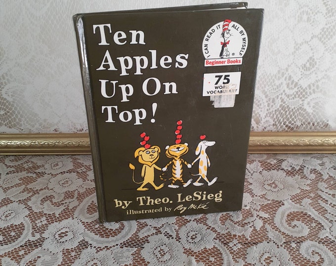 Ten Apples Up On Top By Theo Lesieg Dr Seuss Beginner Book