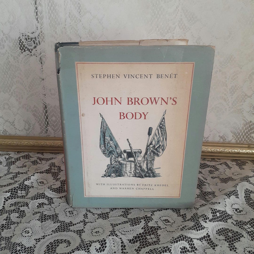 John Brown's Body by Stephen Vincent Benet, Illustrated by Fritz Kredel & Warren Chappell ...