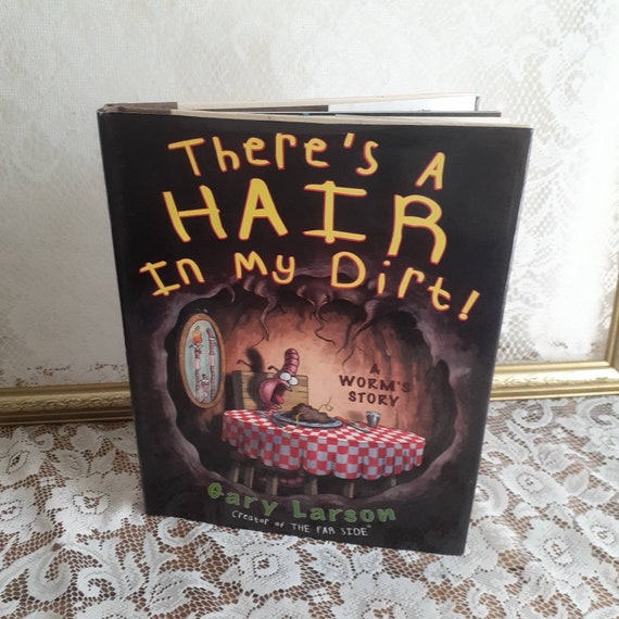 There's a Hair in My Dirt: A Worm's Story by Gary - Etsy