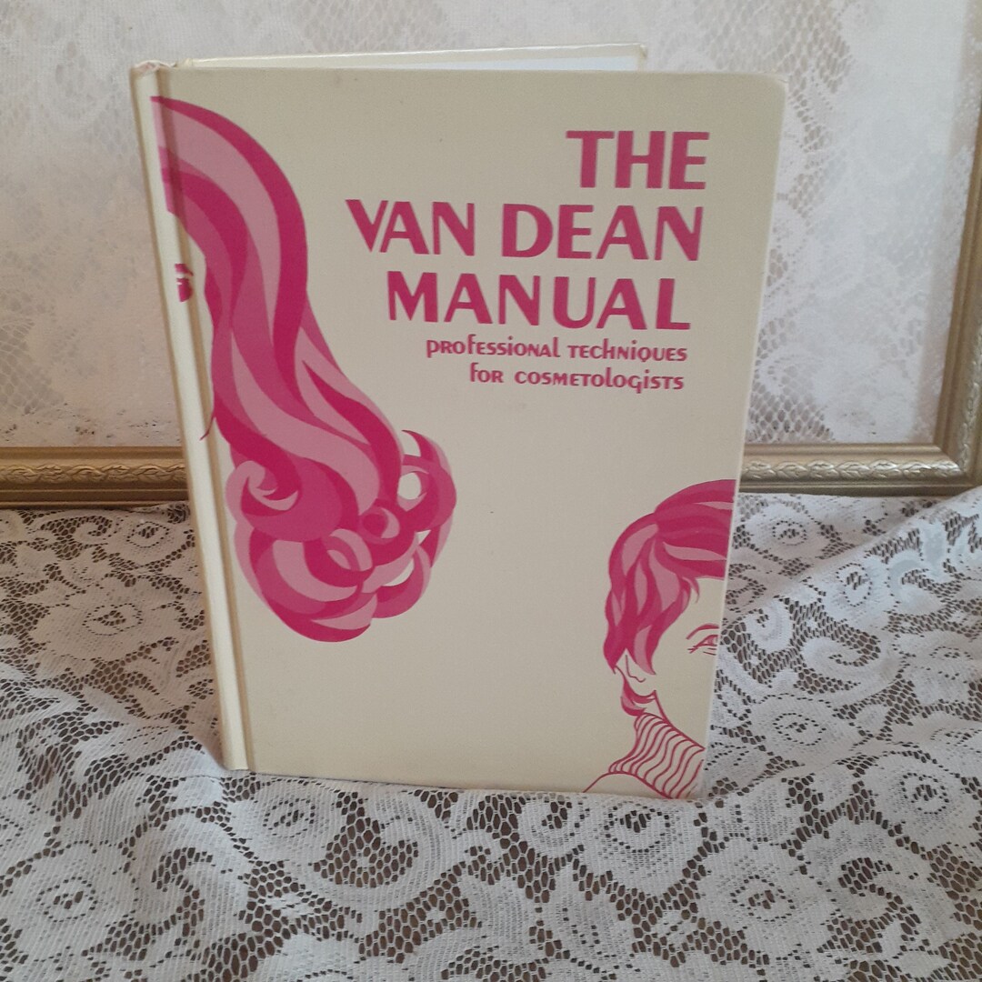 The Van Dean Manual: Professional Techniques for Cosmetologists ...