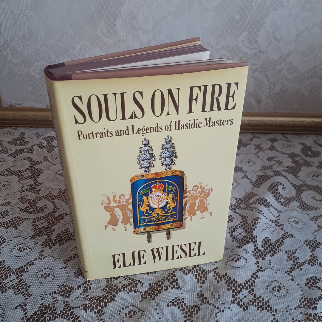 Souls on Fire: Portraits and Legends of Hasidic Masters by Elie Wiesel ...