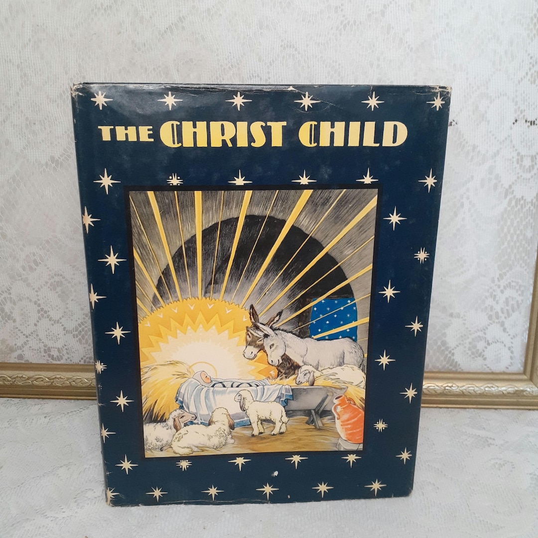 The Christ Child as Told by Matthew and Luke Made by Maud and Miska ...