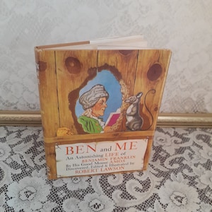 Ben and Me: Astonishing Life of Benjamin Franklin by His Good Mouse ...