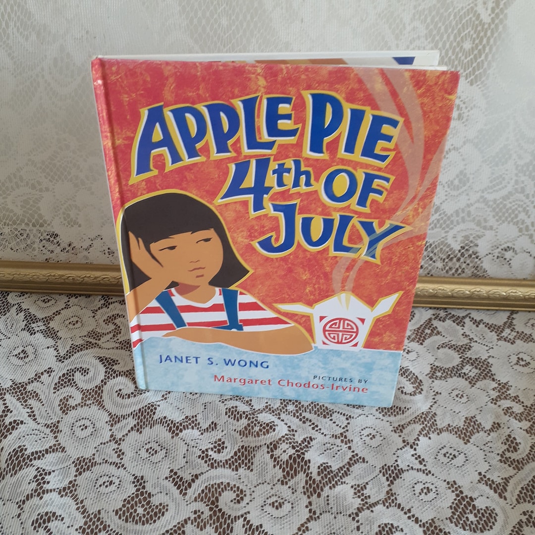 Apple Pie Fourth of July by Janet S. Wong Illustrated by - Etsy