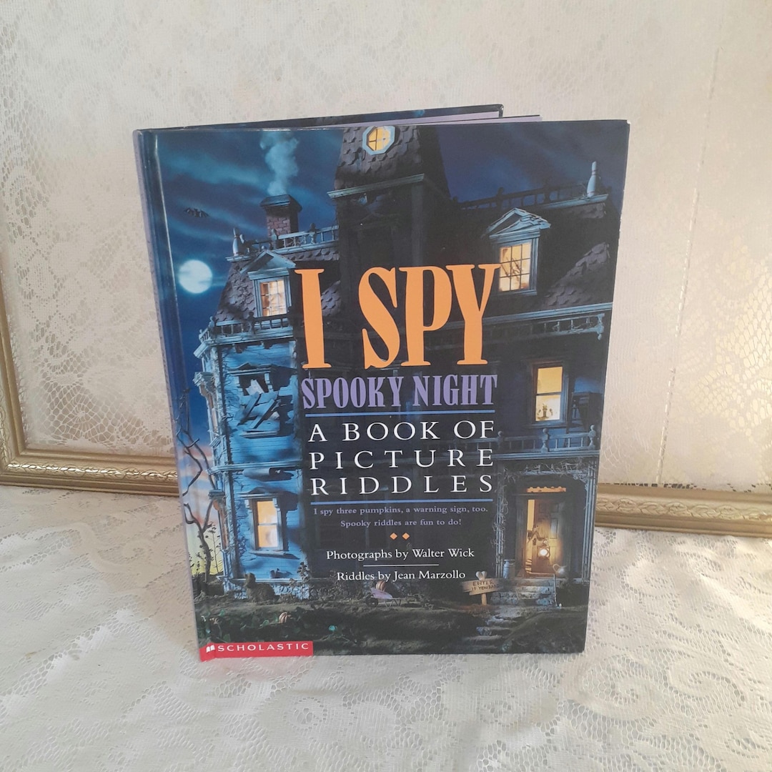 I Spy: Spooky Night, A Book of Picture Riddles by Walter Wick and Jean ...