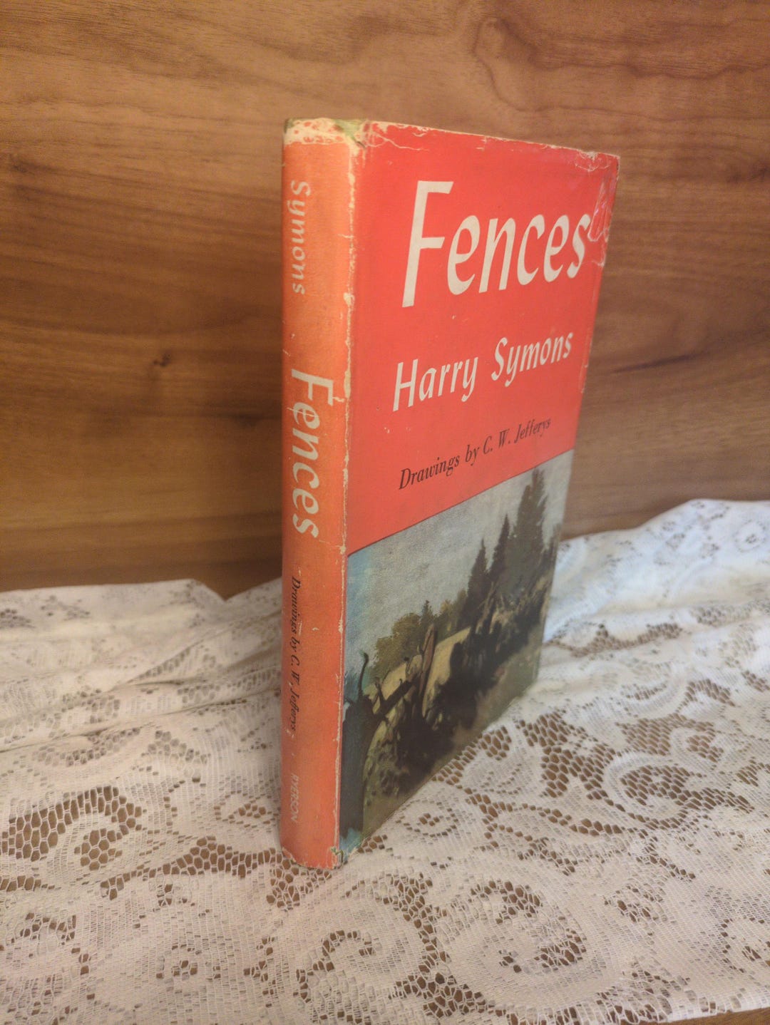 Vintage Fence History Book, Fences 1958 Harry Symons CW Jefferys ...
