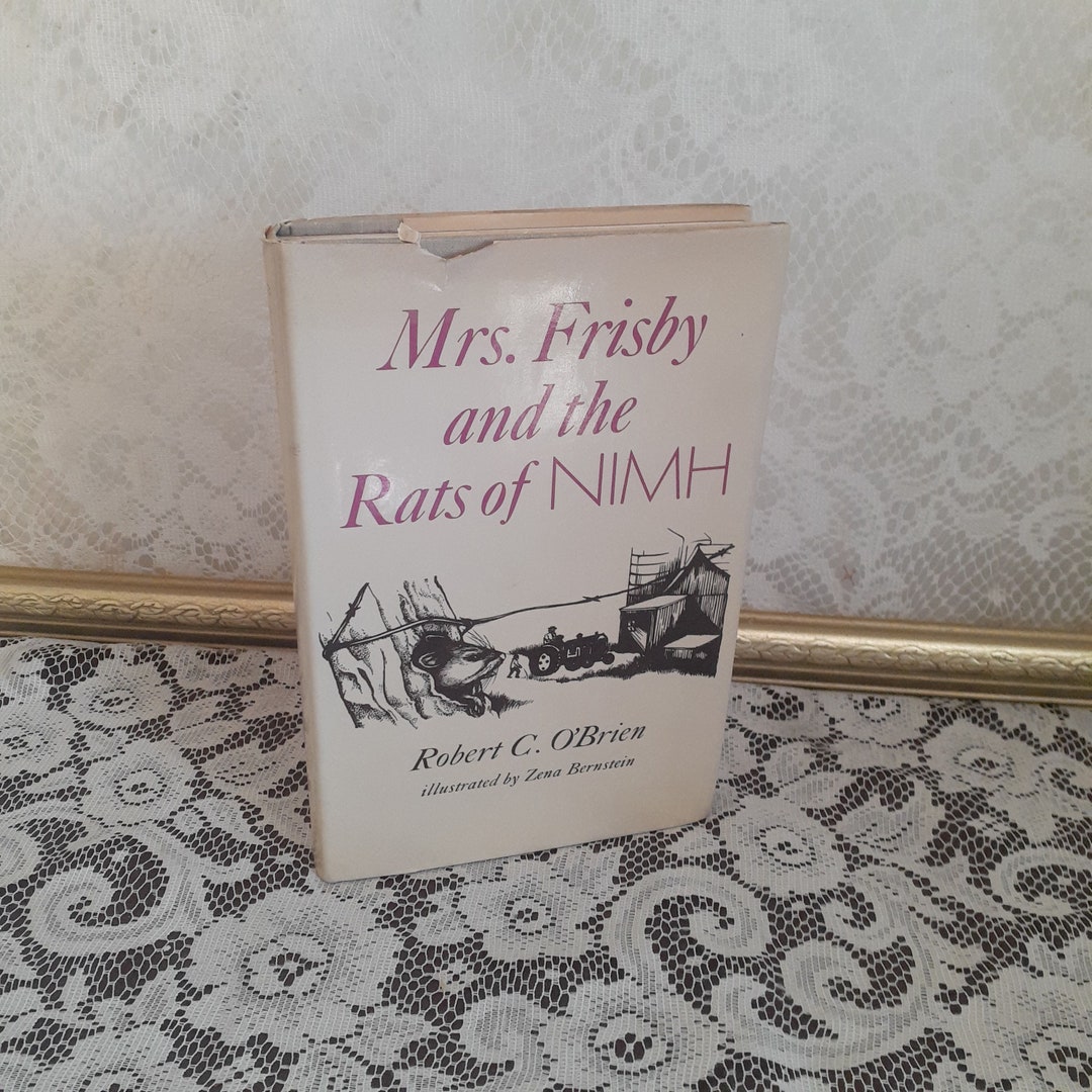 Mrs. Frisby and the Rats of Nimh by Robert C O'brien, Illustrated by ...