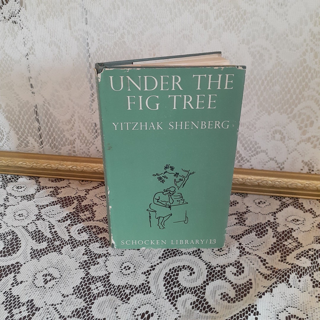 Under the Fig Tree: Palestinian Stories by Yitzhak Shenberg, Vintage ...