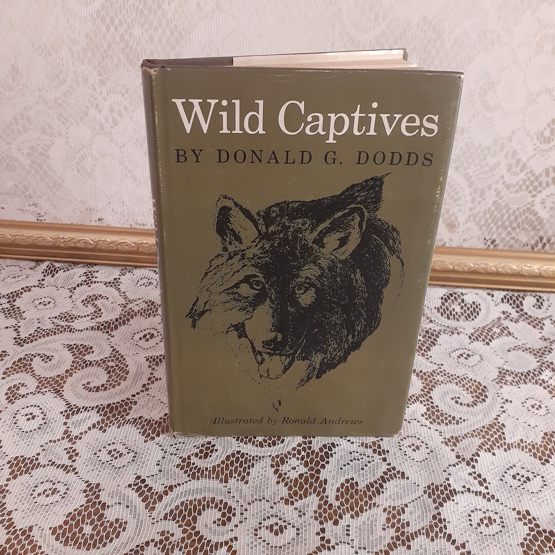 Wild Captives by Donald D. Dodds, Illustrated by Ronald Andrews Vintage ...