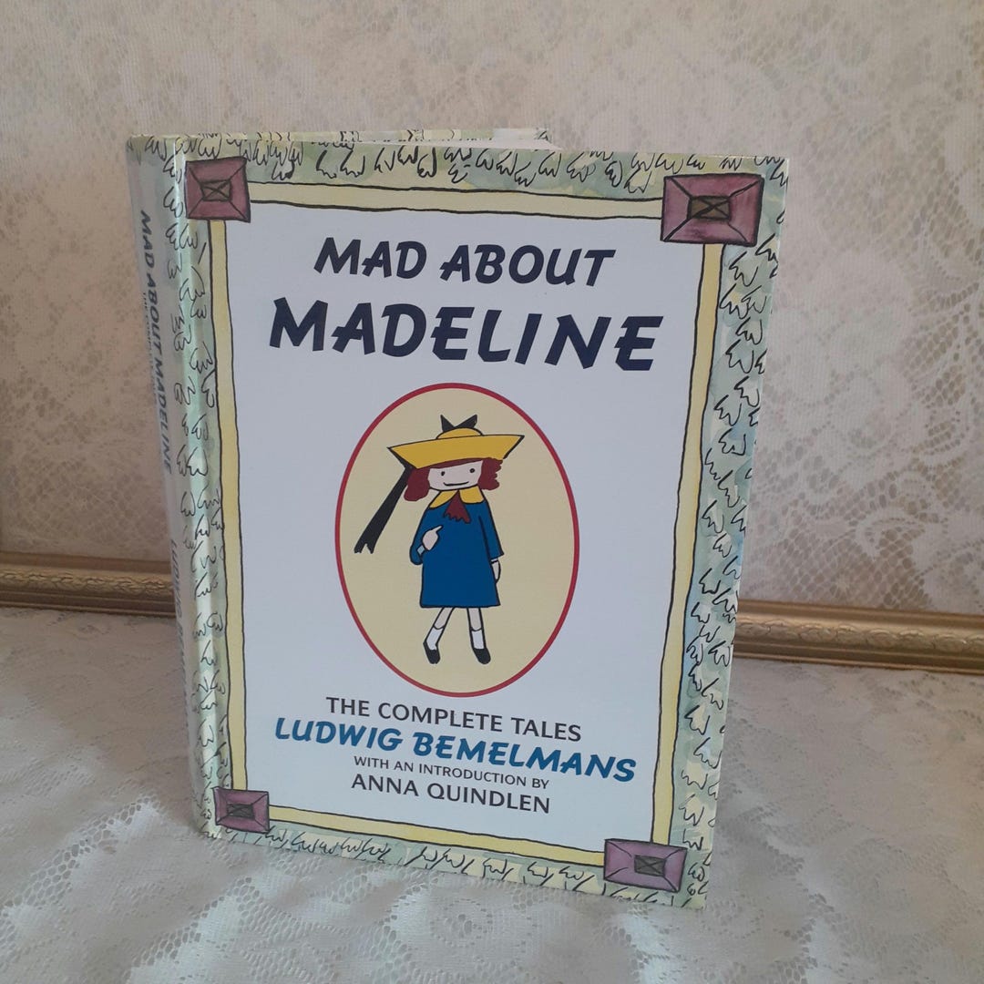 Mad About Madeline the Complete Tales by Ludwig Bemelmans Vintage 1993 ...