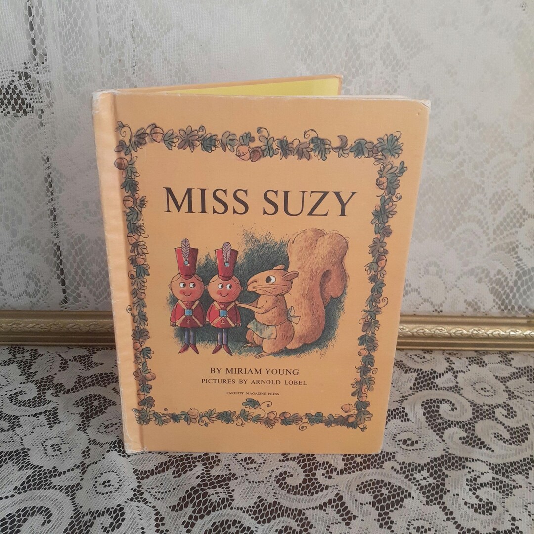 Miss Suzy by Miriam Young, Illustrated by Arnold Lobel Vintage 1964 ...