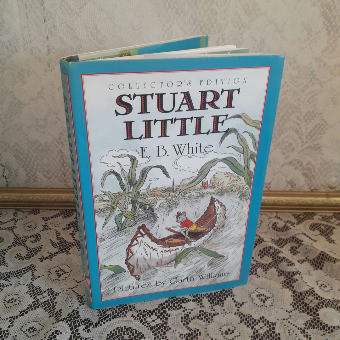 Stuart Little by EB White, Illustrated by Garth Williams, Vintage 1999 ...
