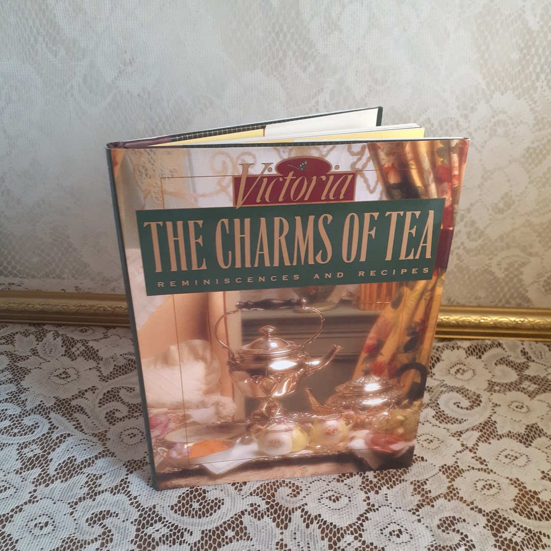 The Charms of Tea: Reminiscences and Recipes Vintage 1991 Hardcover Tea ...
