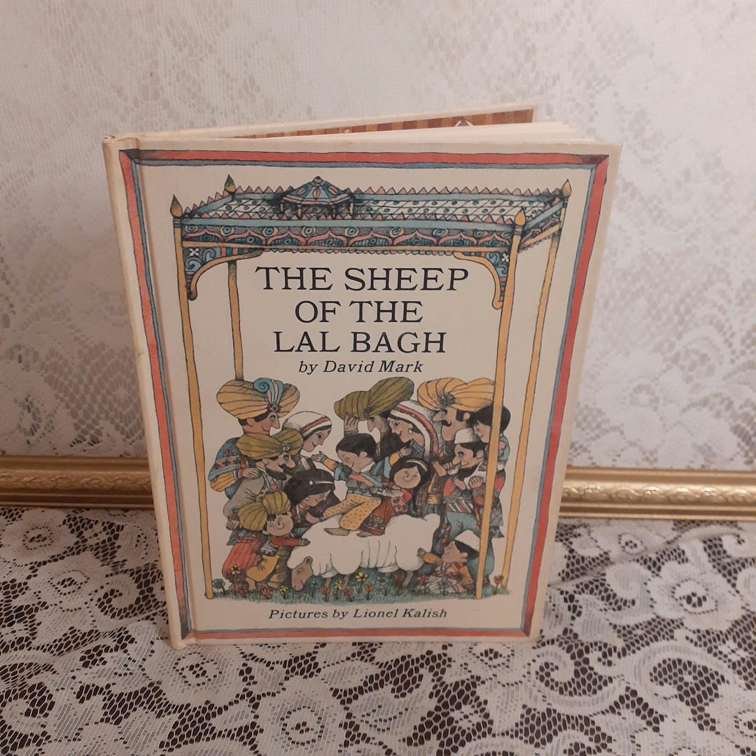 The Sheep of the Lal Bagh by David Mark, Illustrated by Lionel Kalish ...
