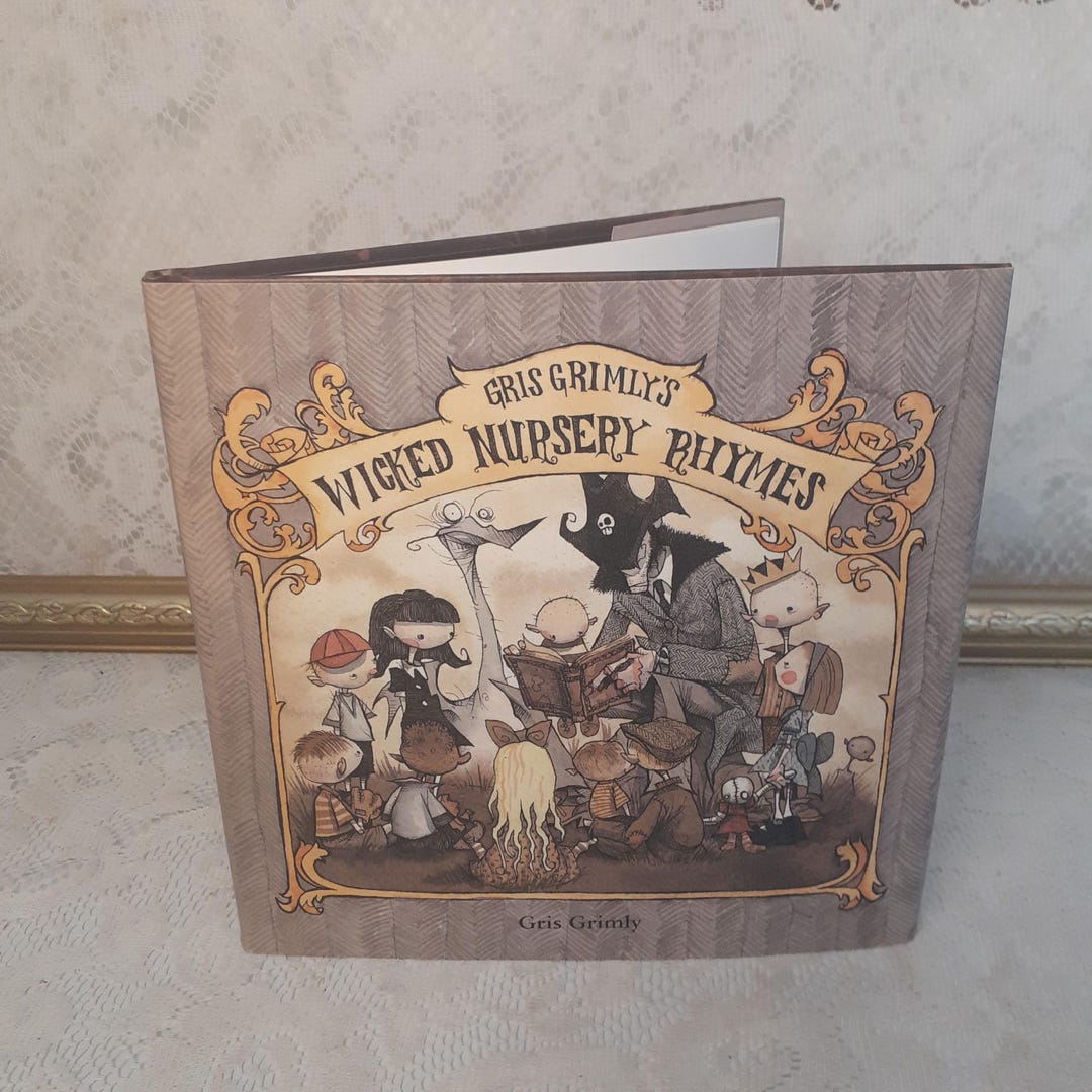 Dark Children’s Book, Gris Grimly’s Wicked Nursery Rhymes, Vintage 2003 ...