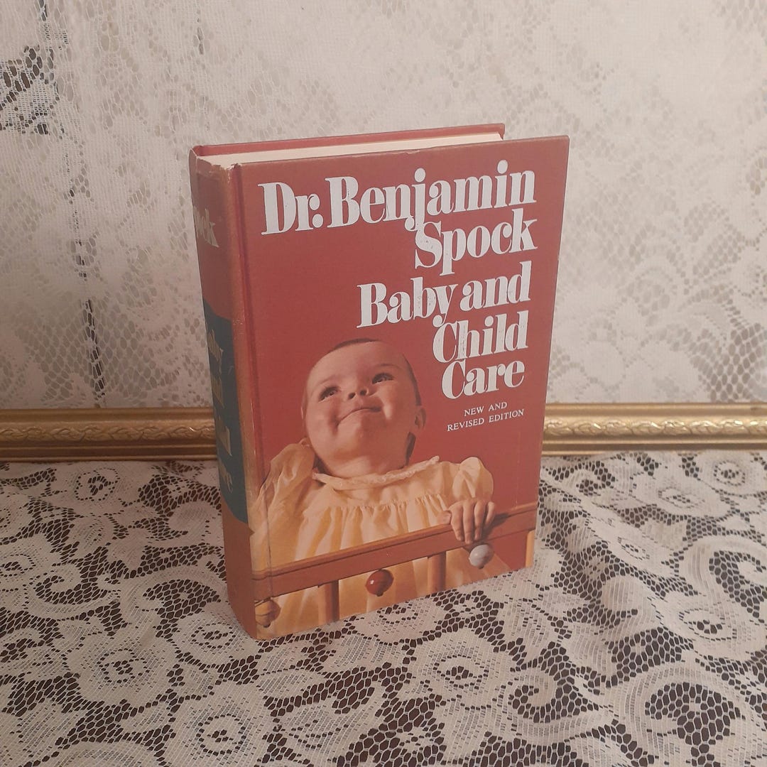 Dr. Benjamin Spock Baby and Child Care, Vintage 1968 Hardcover Book - Etsy