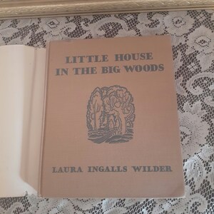 Little House in the Big Woods by Laura Ingalls Wilder, Illustrated by ...