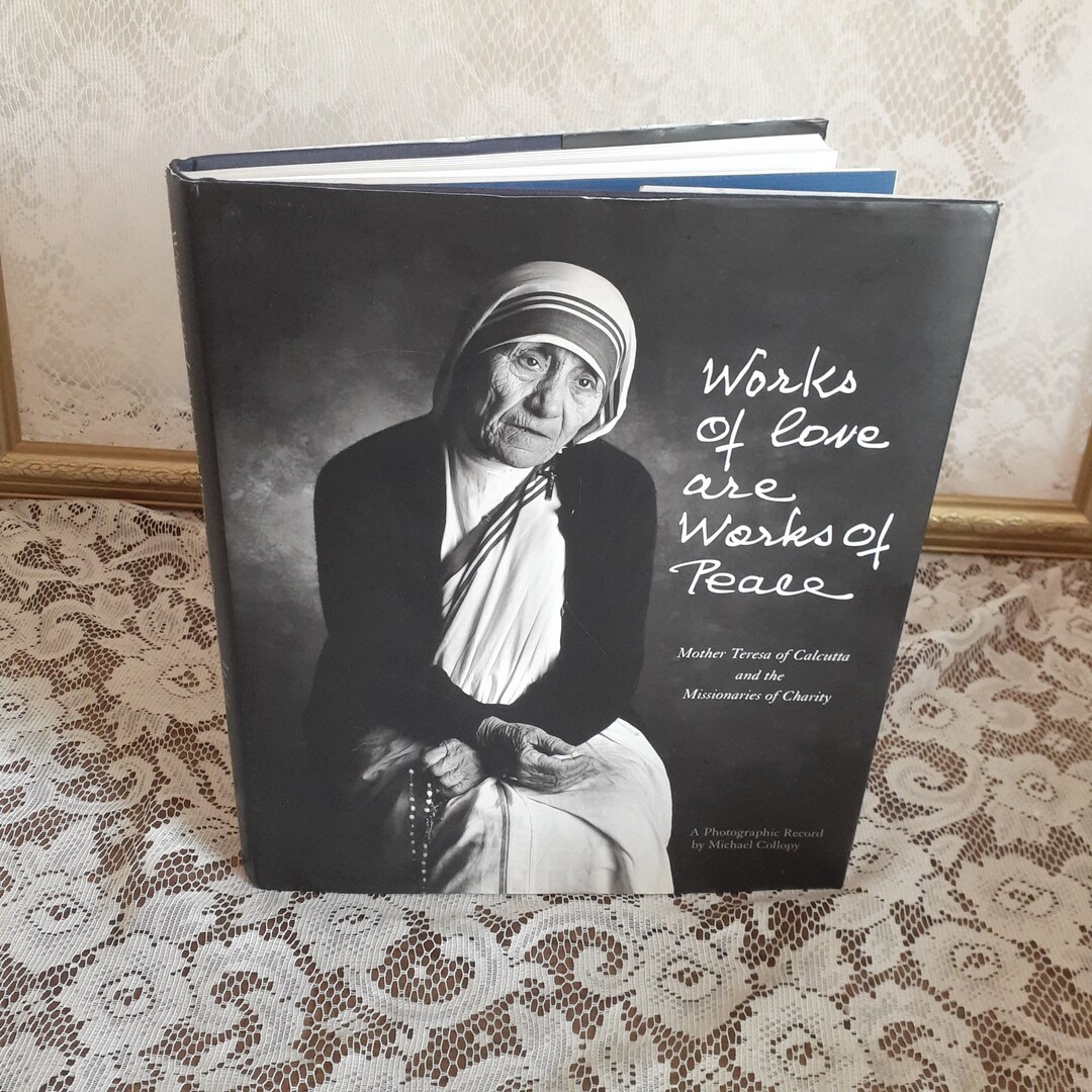 Religious Book, Works of Love Are Works of Peace by Michael Collopy, 1996 Vintage Hardcover ...