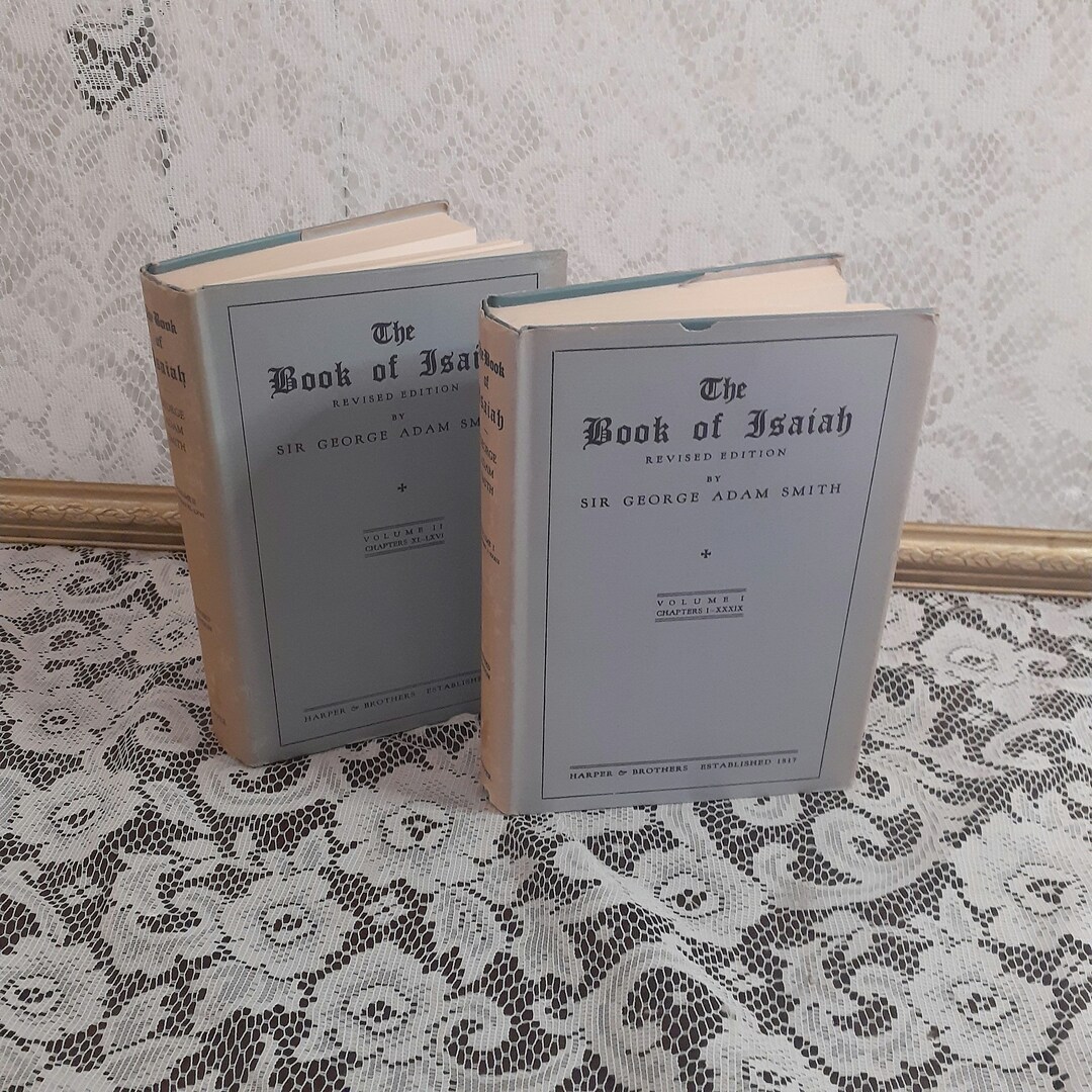 The Book of Isaiah Volumes I and II, by Sir George Adam Smith, Vintage ...