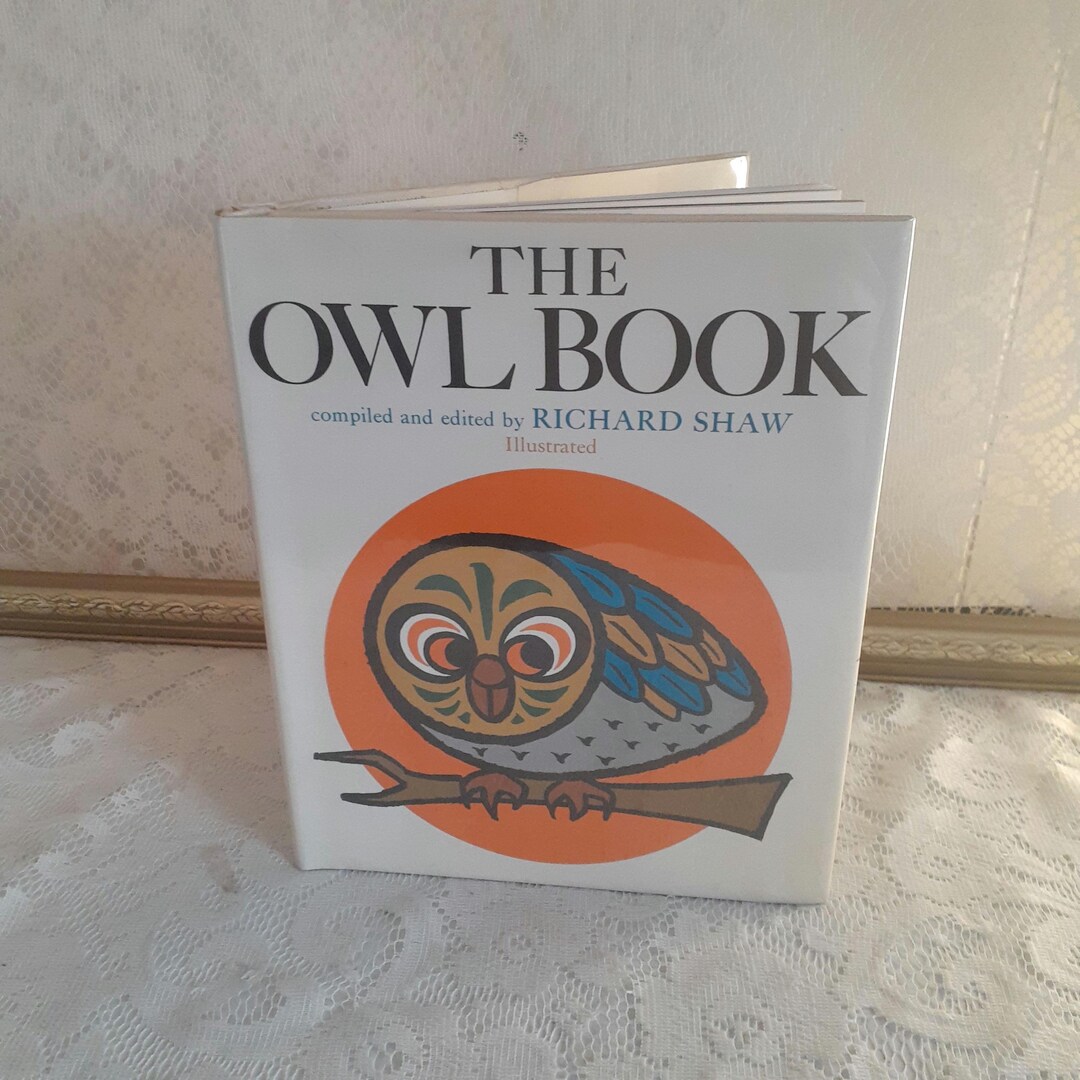 The Owl Book Compiled by Richard Shaw, Vintage 1970 Hardcover Children ...