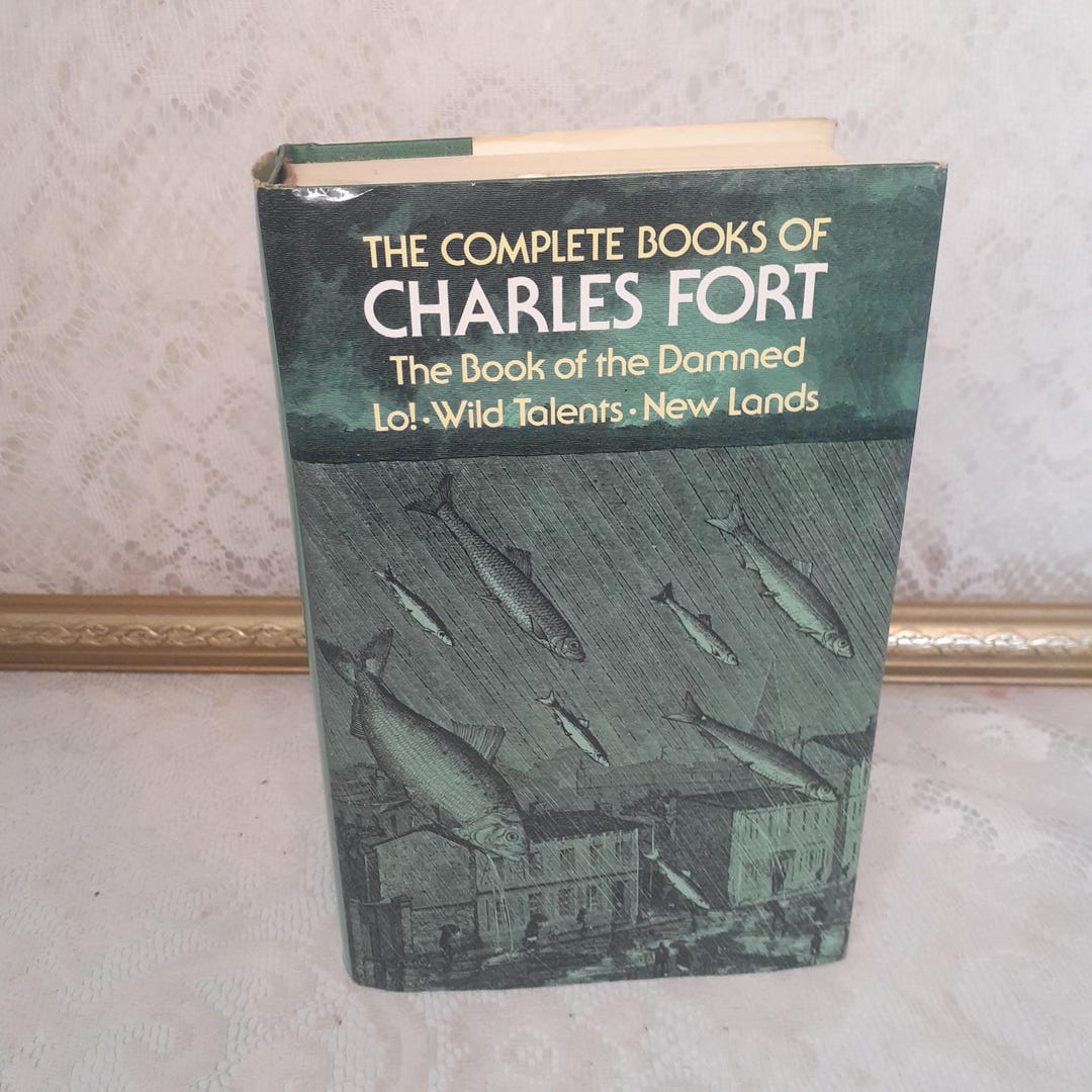 Charles Fort Complete Book: Vintage Paranormal Collection, 1974 ...