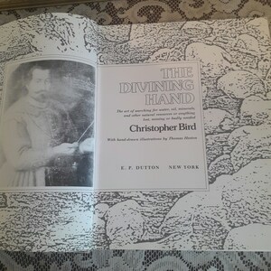 The Divining Hand: the 500 Year-old Mystery of Dowsing, by Christopher Bird, Vintage 1979 First ...