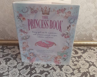 Vintage Children's Princess Book With Crafts and Recipes, the Princess ...