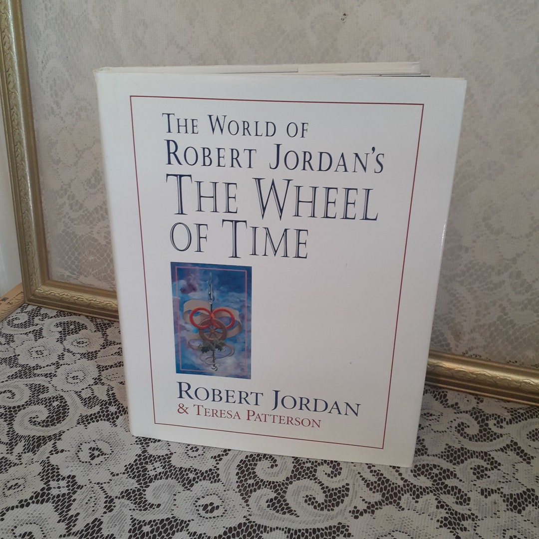 The World of Robert Jordan's the Wheel of Time by Robert Jordan ...