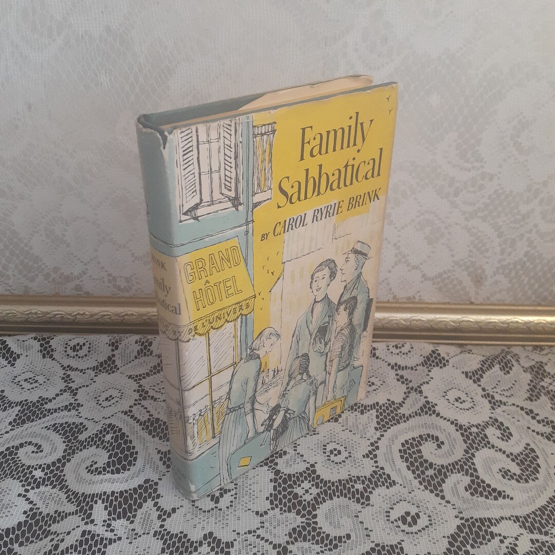Family Sabbatical by Carol Ryrie Brink, Vintage 1956 Hardcover Book ...