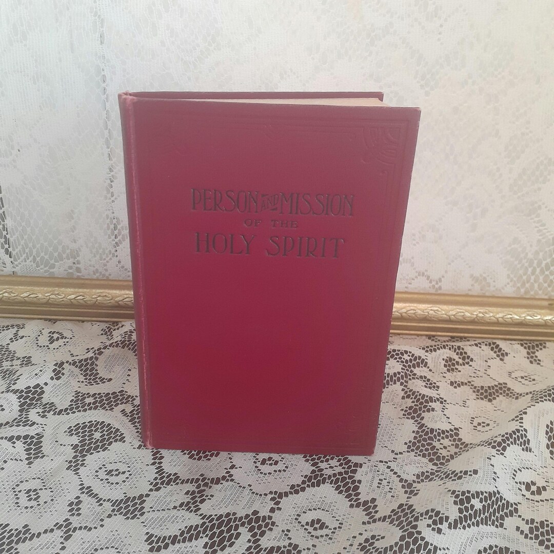 Person and Mission of the Holy Spirit by George Soltau, Vintage ...