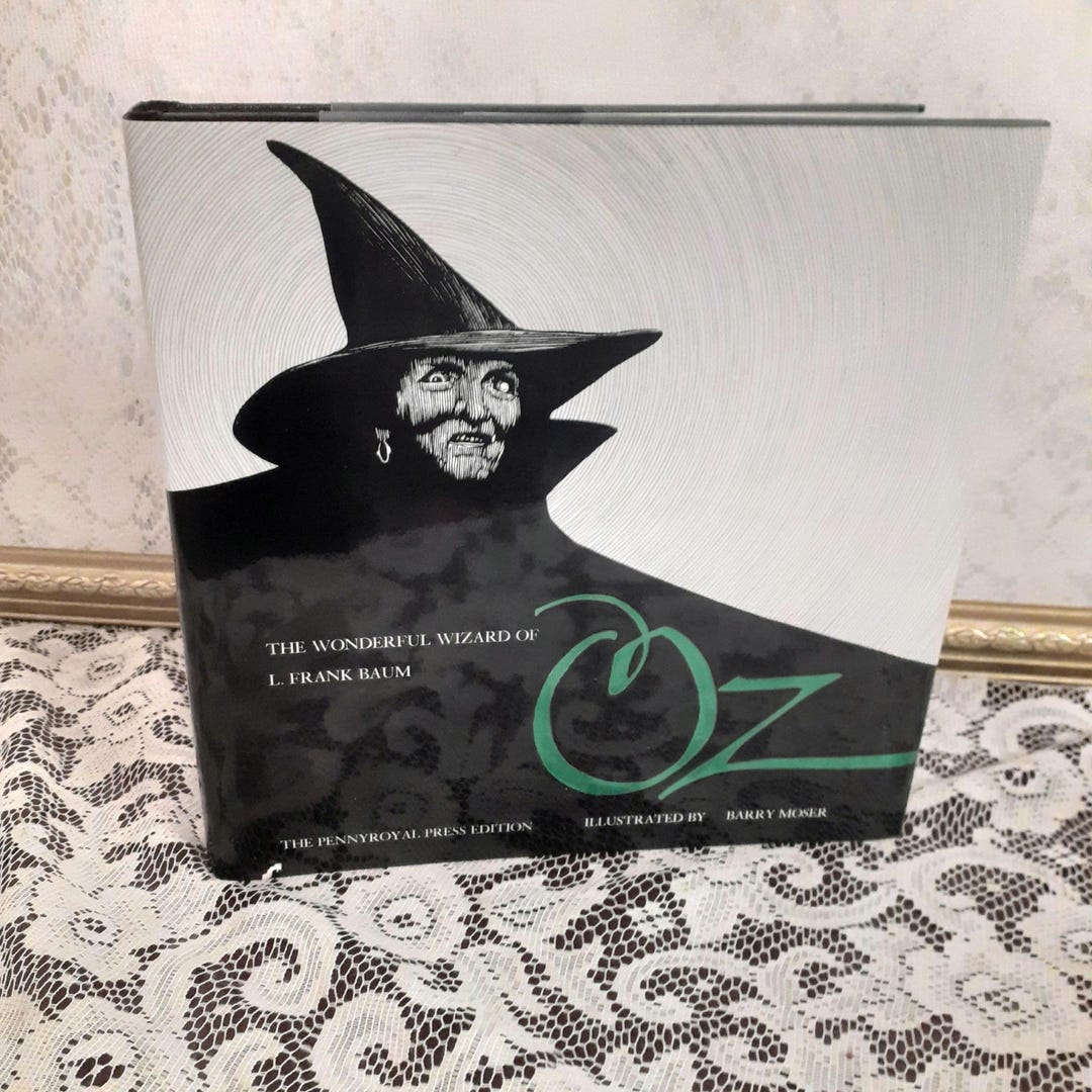 The Wonderful Wizard of Oz by L Frank Baum, Illustrated by Barry Moser ...