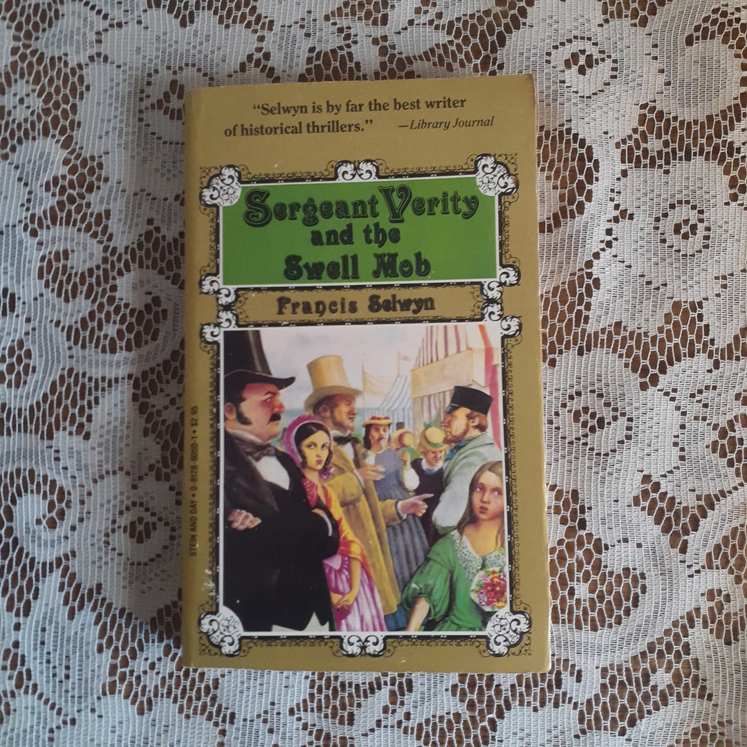 Sergeant Verity and the Swell Mob by Francis Selwyn, Vintage 1981 ...
