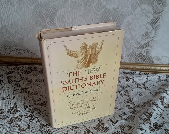 The New Smith's Bible Dictionary by William Smith, Vintage 1966 ...