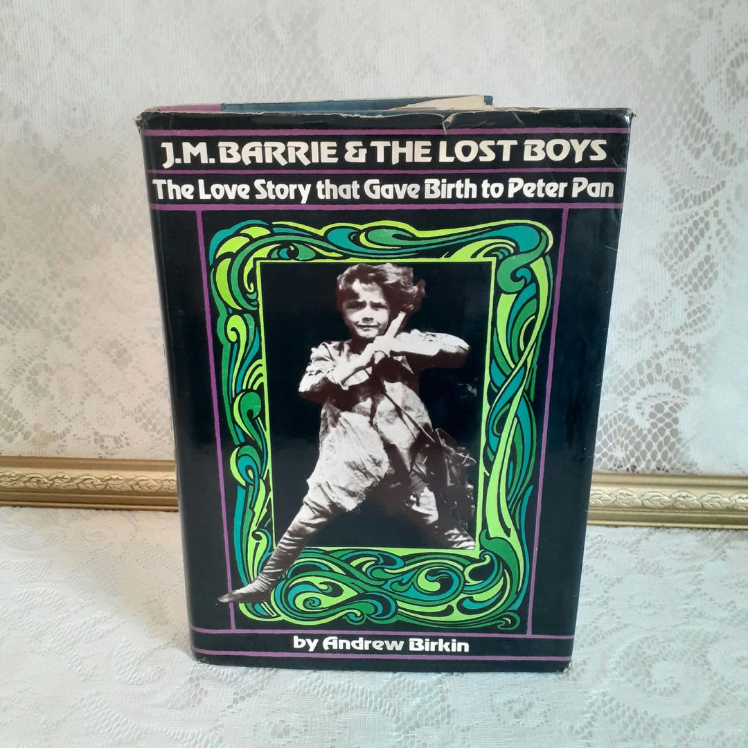 JM Barrie and the Lost Boys: the Love Story That Gave Birth to Peter ...