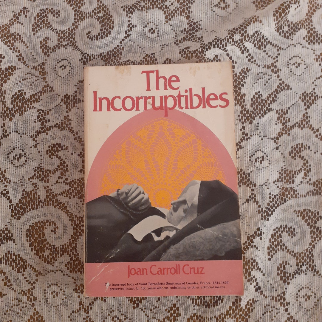 The Incorruptibles by Joan Carroll Cruz, Vintage 1977 Paperback ...