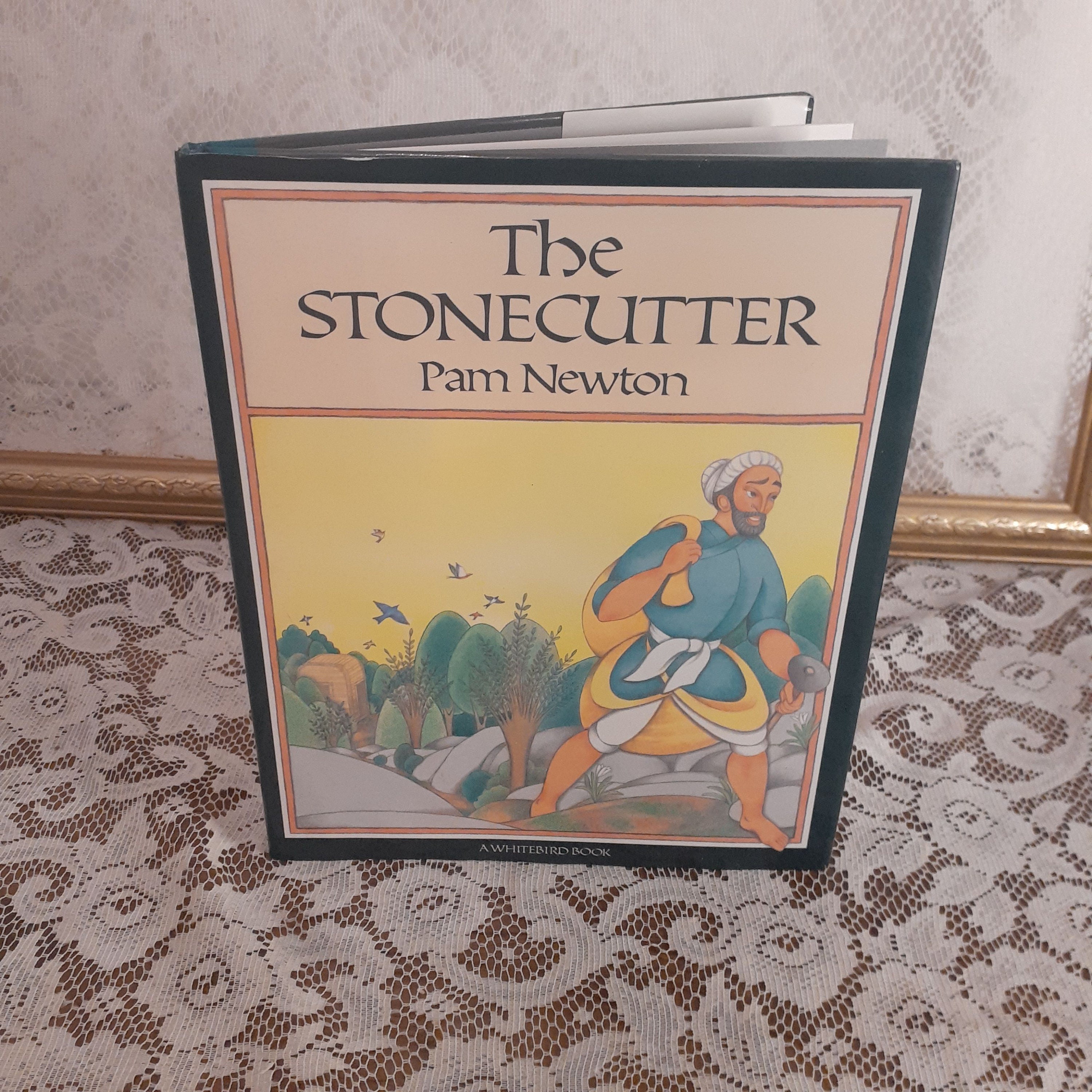 Signed Children’s Folktale Book, the Stonecutter by Pam Newton, 1990 ...
